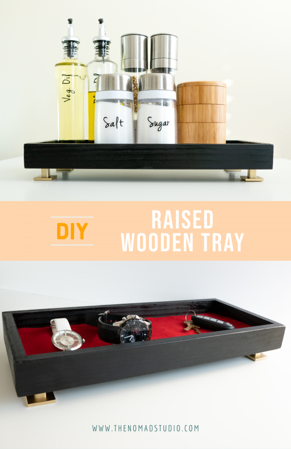 DIY Raised Wooden Tray - Kitchen Organizer | The Nomad Studio